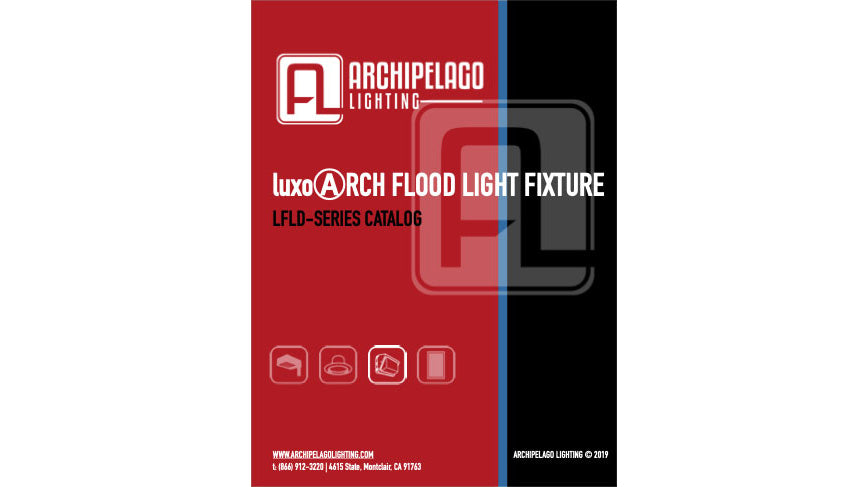 LUXOARCH FLOOD LIGHT FIXTURE (LFLD-Series Catalog) – Archipelago Lighting